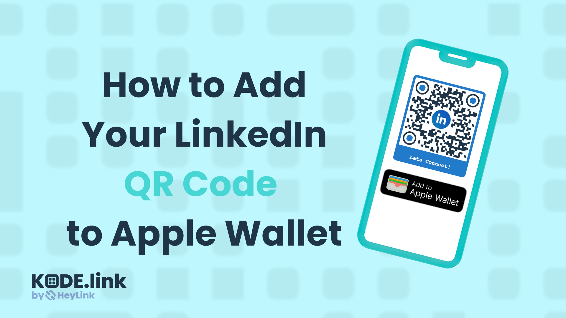 Add LinkedIn QR Code to Apple Wallet Easily